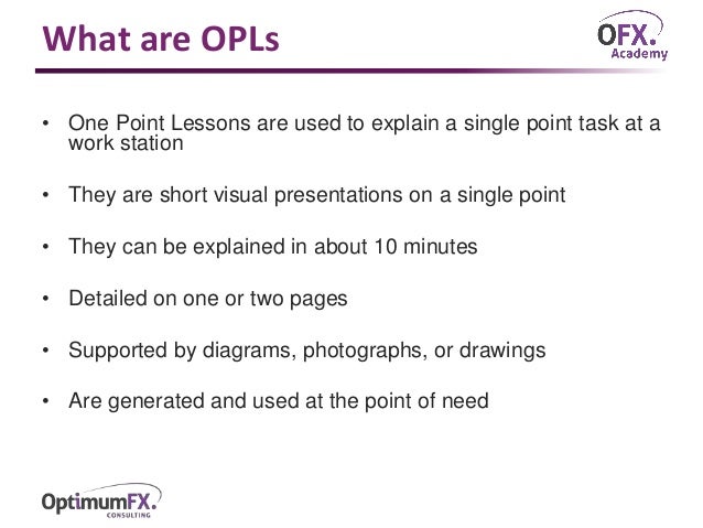 One point lessons (OPLs)