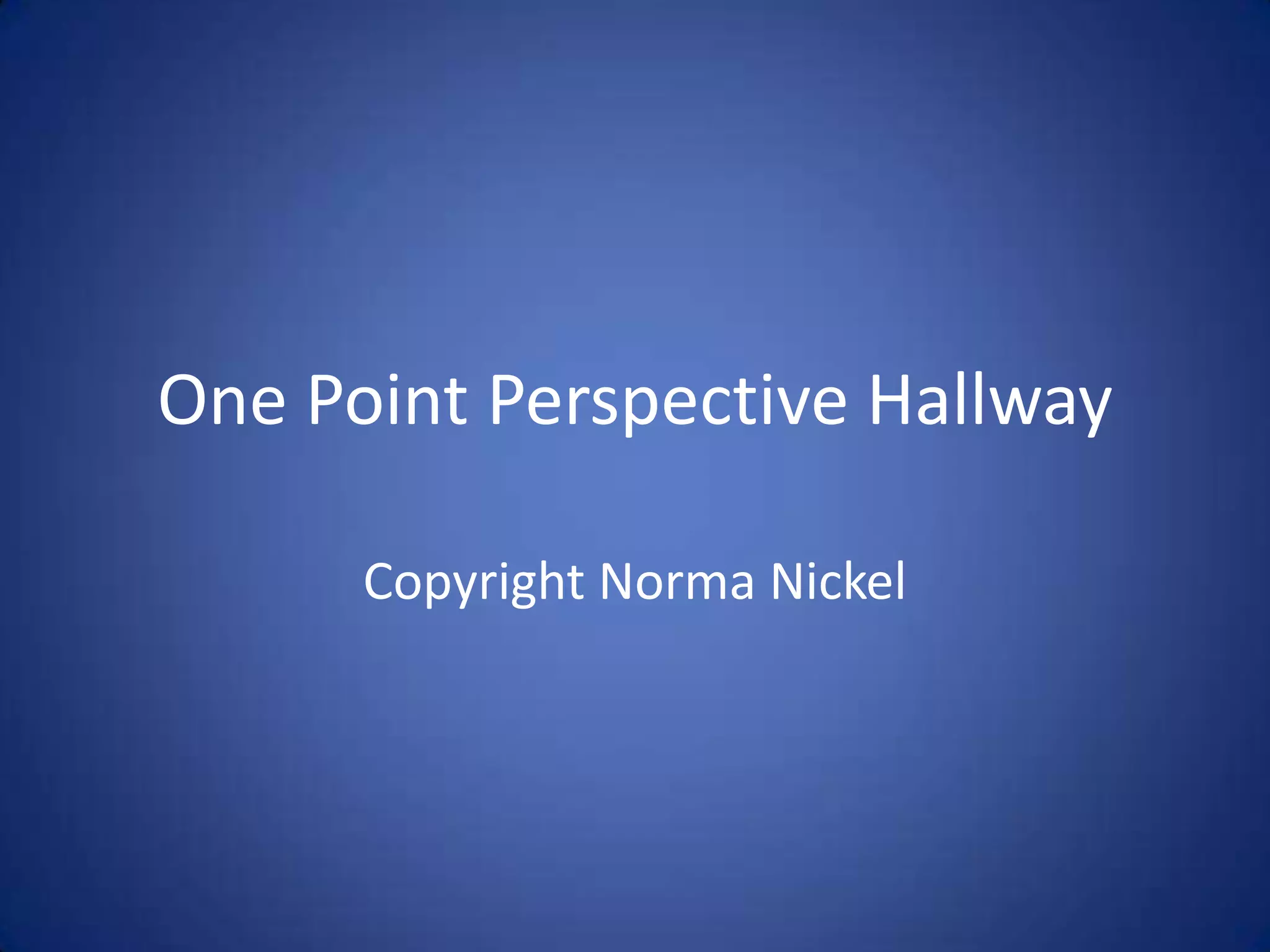 One point perspective hallway | PPTX