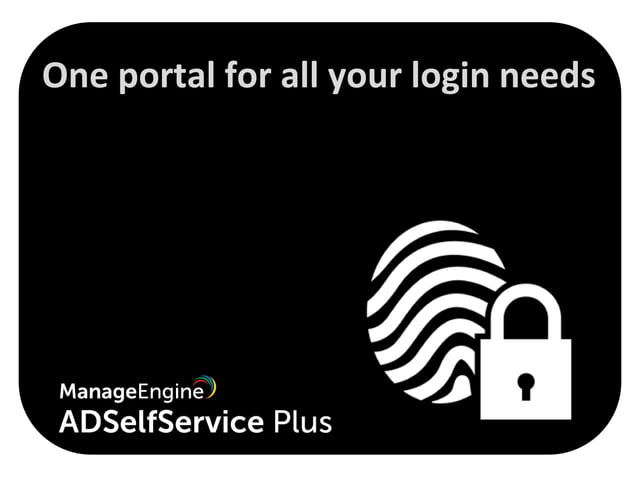 One portal for all your login needs - ADSelfService Plus Single sign-on ...