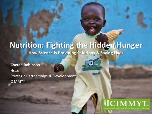Nutrition: Fighting the Hidden Hunger