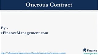 Onerous contract | PPTX