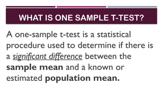 ONE SAMPLE t-test. ABOUT STATISTIS AND ATHpptx | PPT | Free Download