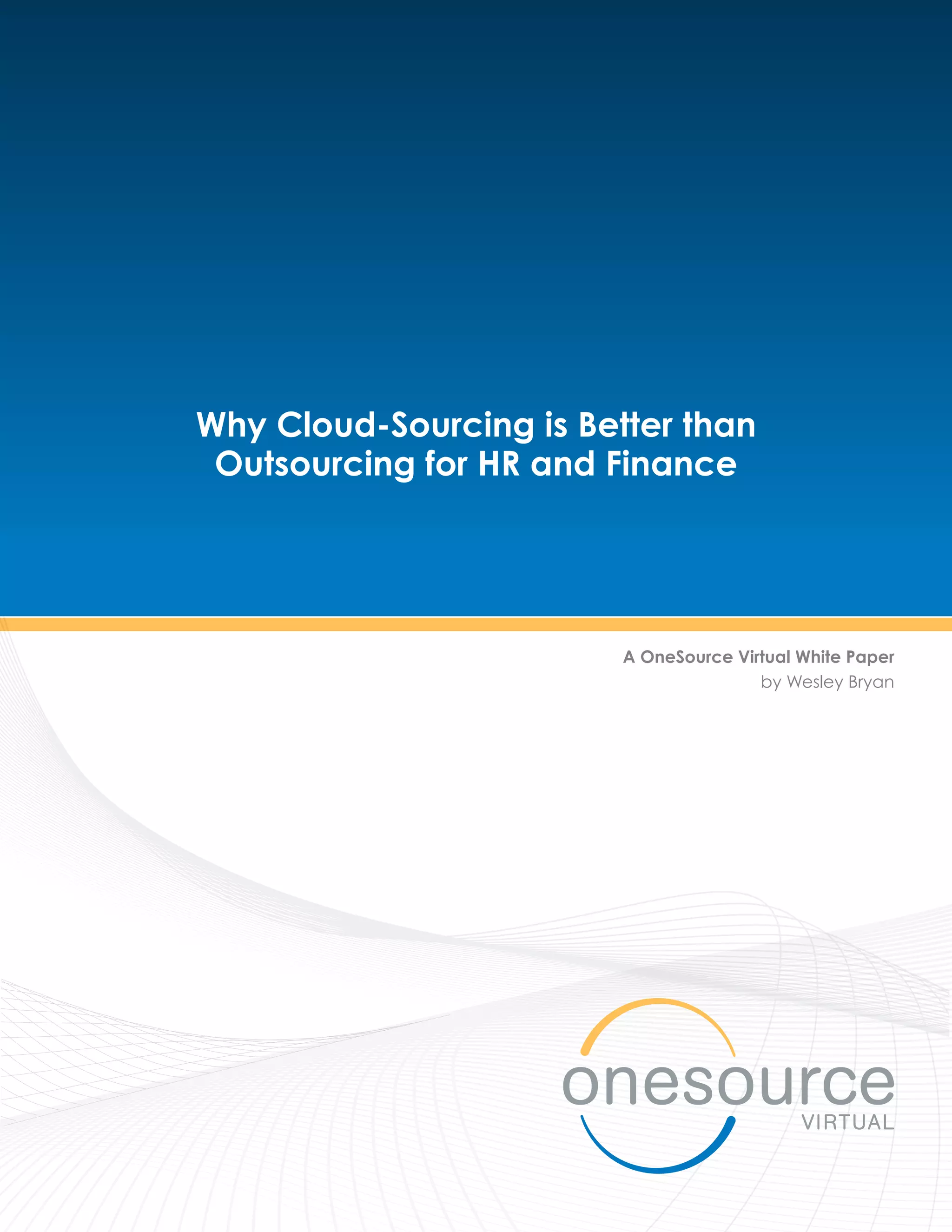Cloud-sourcing vs. Outsourcing | PDF