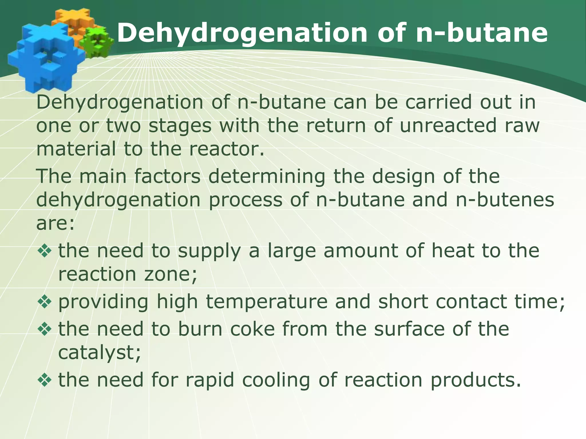 One stage dehydrogenation of n-butane (2) (1).pptx | Chemistry | Science