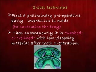 Modified One Step Putty Wash Technique | PPT