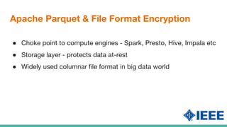 One Stone, Three Birds_ Finer-Grained Encryption with Apache Parquet ...