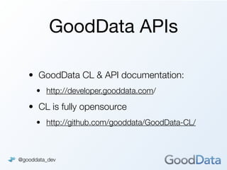 GoodData: One Stop Shop for Analytics | PPT