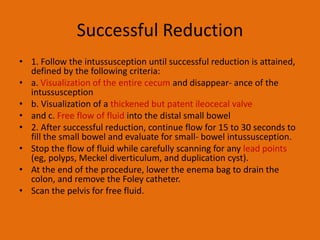 Ultrasound and intussusception..One stop station for diagnosis and ...