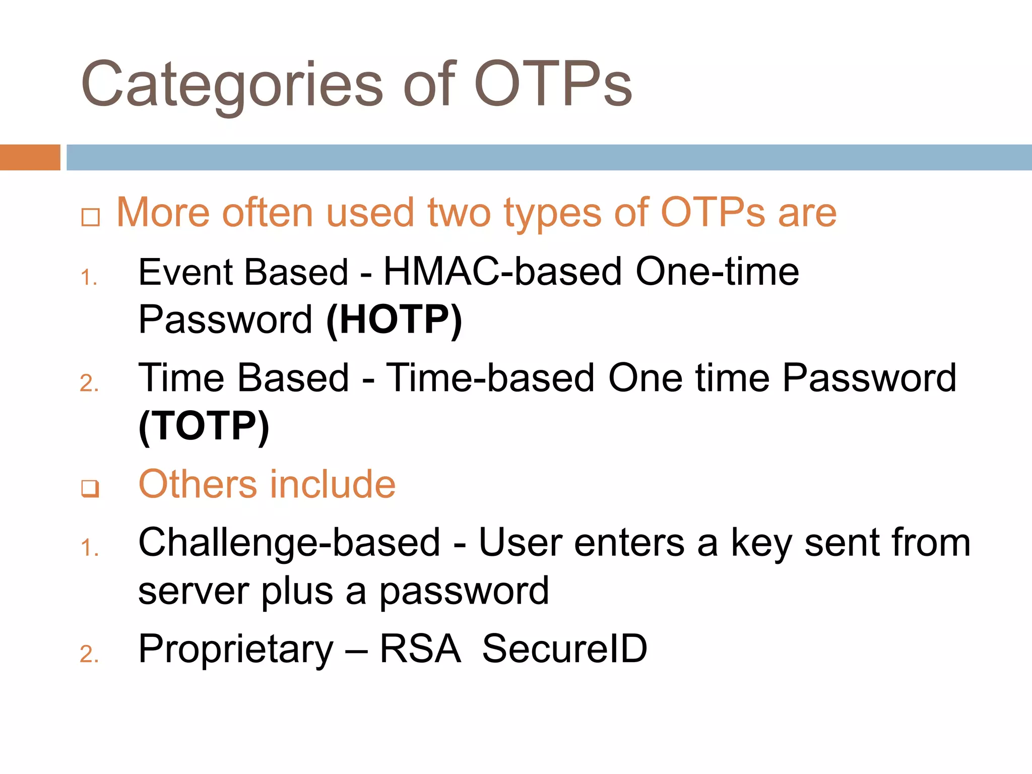 One Time Password - A two factor authentication system | PPTX