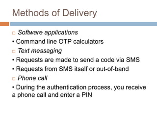 One Time Password - A two factor authentication system | PPTX