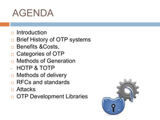 One Time Password - A two factor authentication system | PPTX