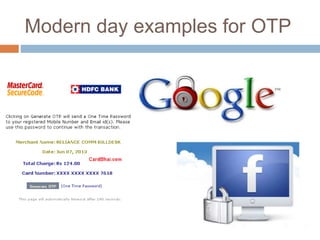 One Time Password - A two factor authentication system | PPTX
