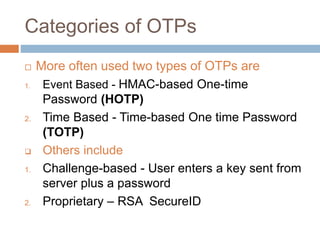 One Time Password - A two factor authentication system | PPTX