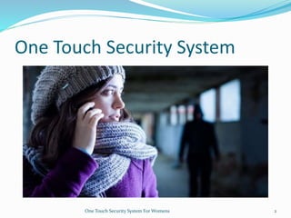 One touch security system slides | PPTX