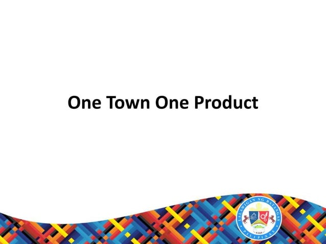 One town one product | PPTX