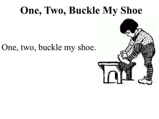 One, Two, Buckle My Shoe | PPTX
