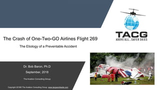The Crash Of One-Two-GO Airlines Flight 269: The Etiology Of A ...