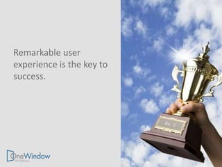 OneWindow Workplace | PPTX | Technology & Computing