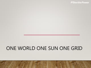 One world one sun one grid | PPTX