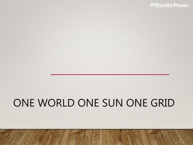 One world one sun one grid | PPTX