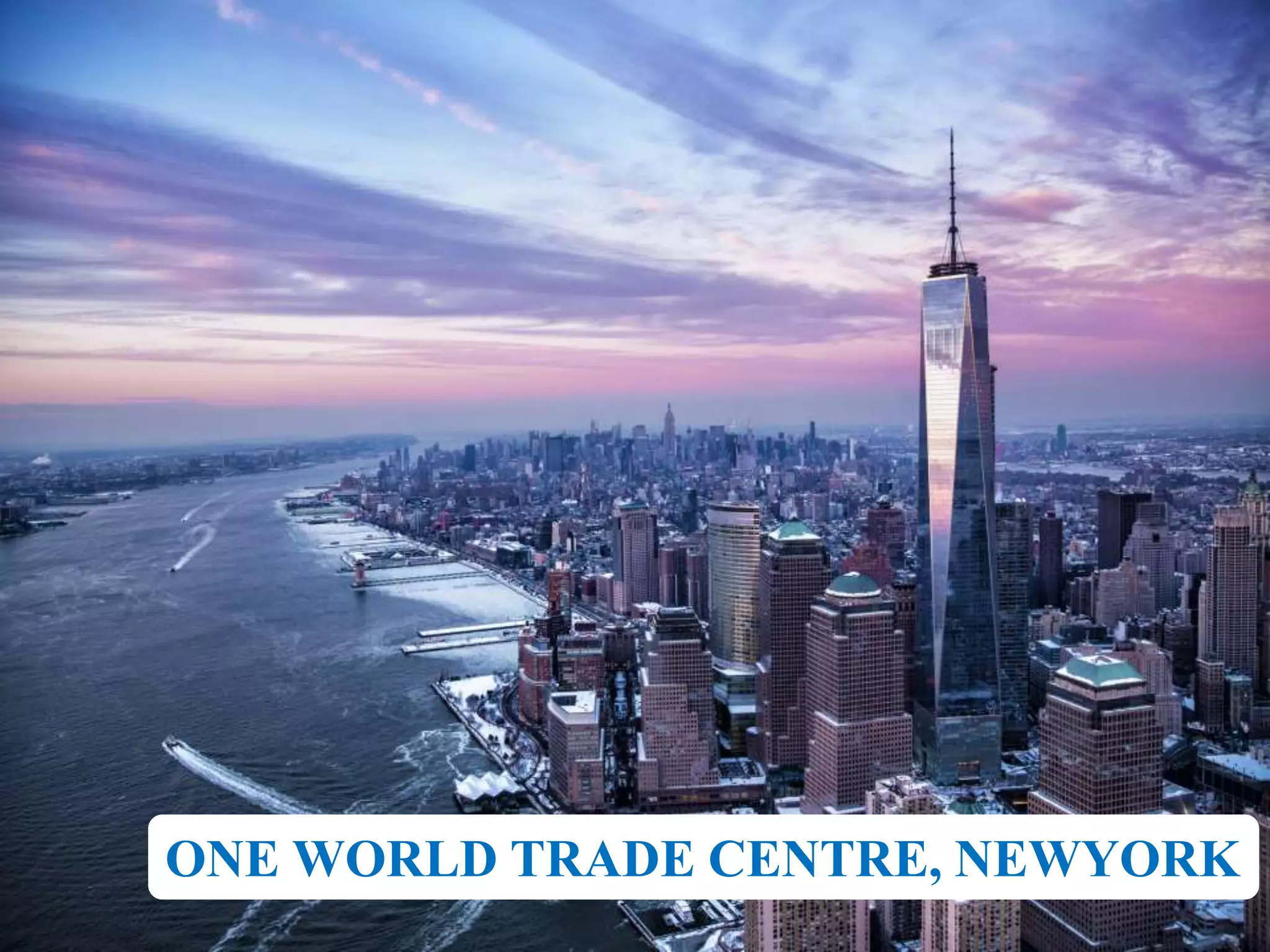 One world trade centre | PPTX