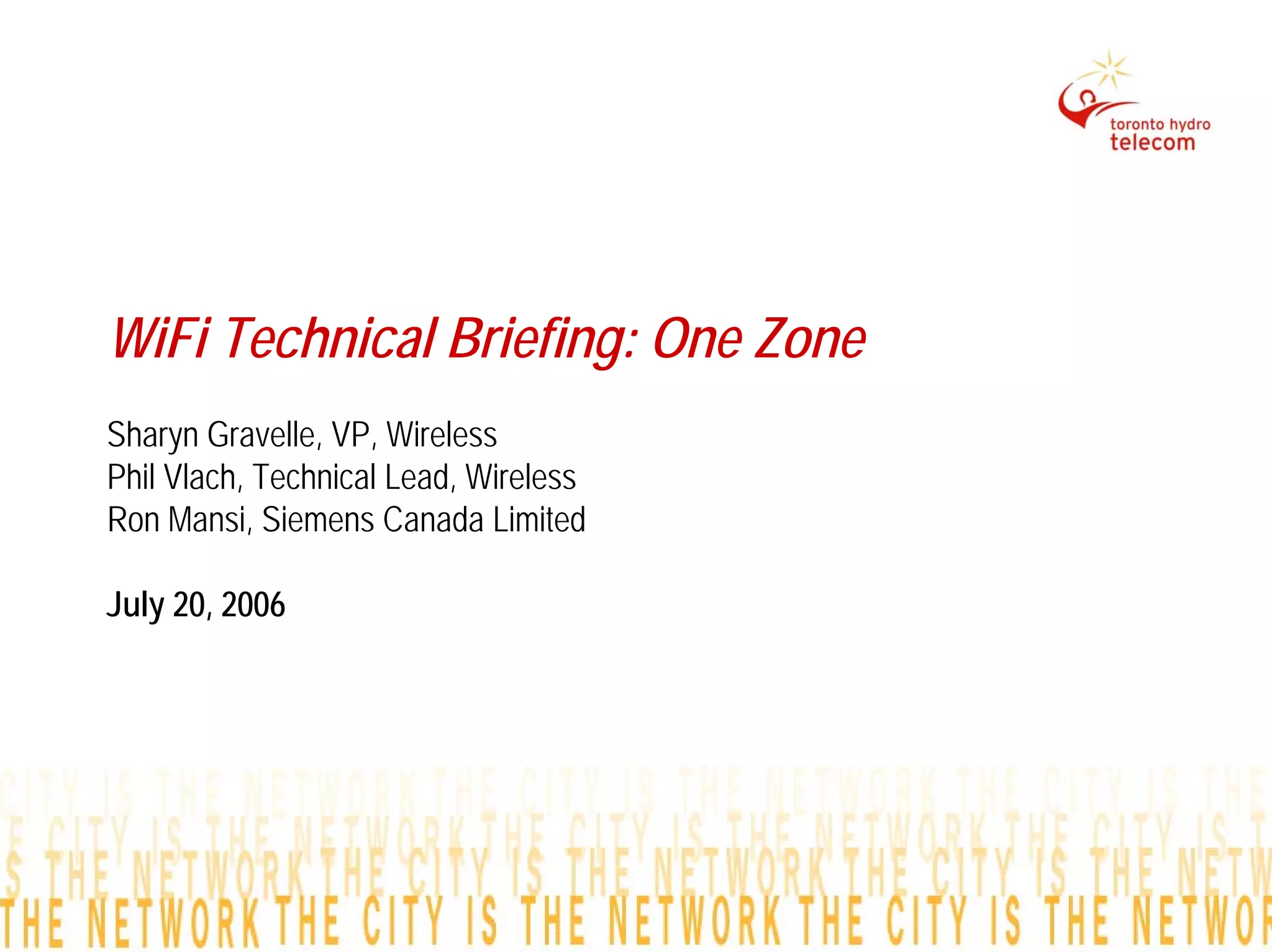 OneZone: Toronto metro-WiFi network overview | PDF
