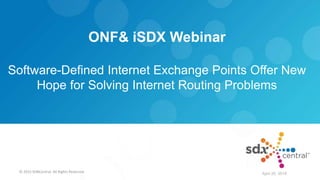 ONF & iSDX Webinar | PPT
