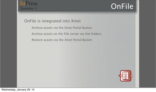 OnFile Xinet Archive Module Presentation | PDF