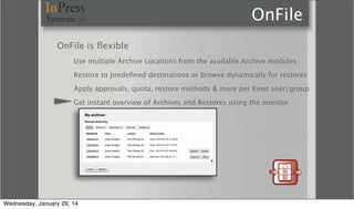 OnFile Xinet Archive Module Presentation | PDF | Computing | Technology ...