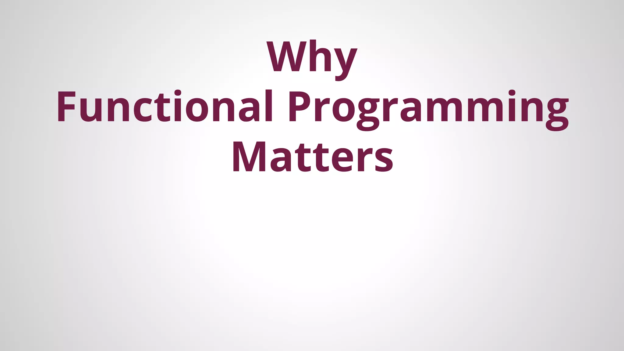 On fuctional programming, high order functions, ML | PPT