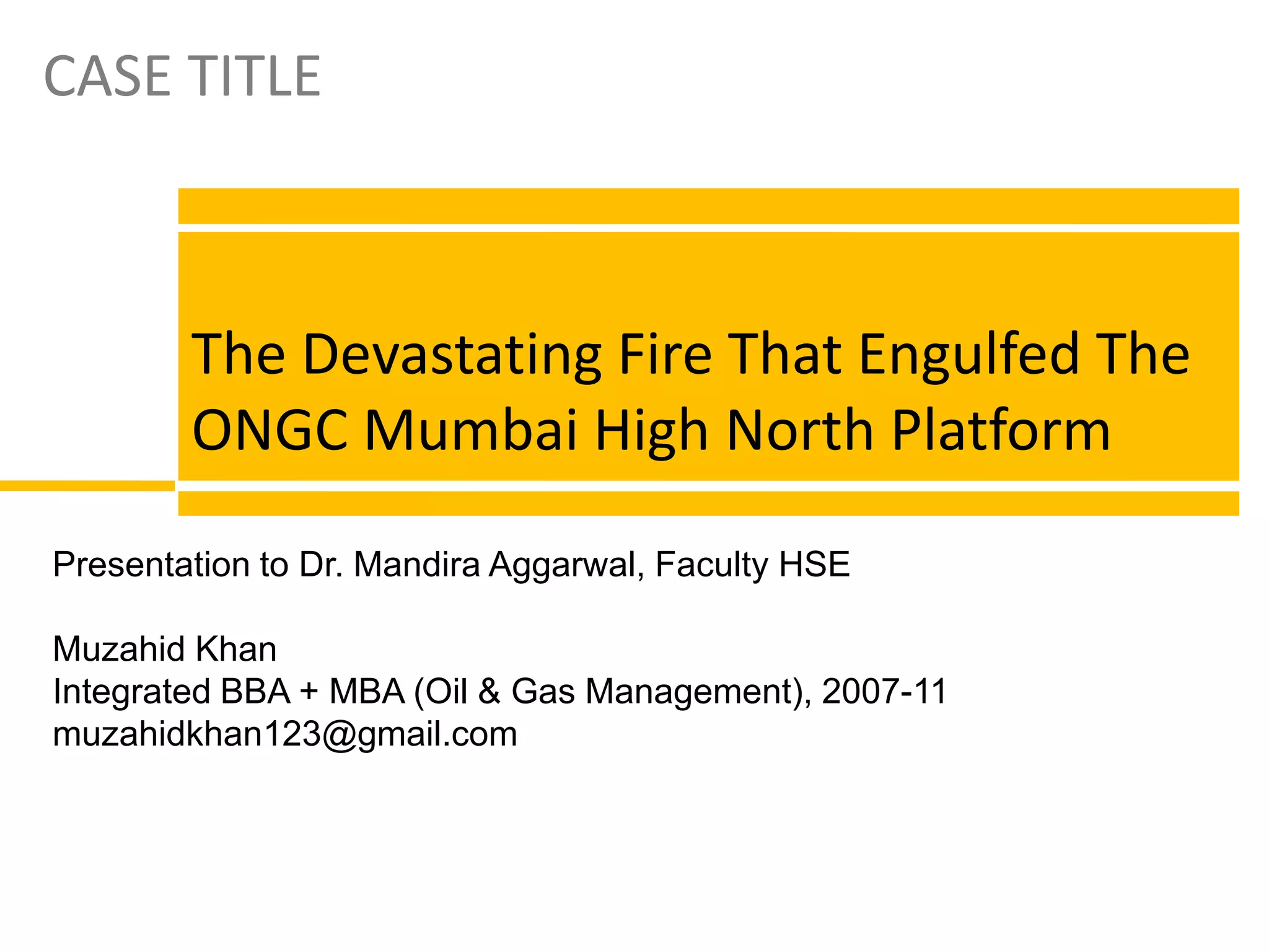 Ongc mumbai high accident | PPSX