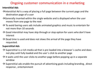 Ongoing customer communication in e marketing | PPTX