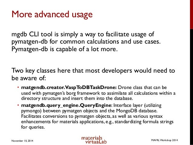 Mavrl Workshop 2014 Pymatgen Db And Custodian 