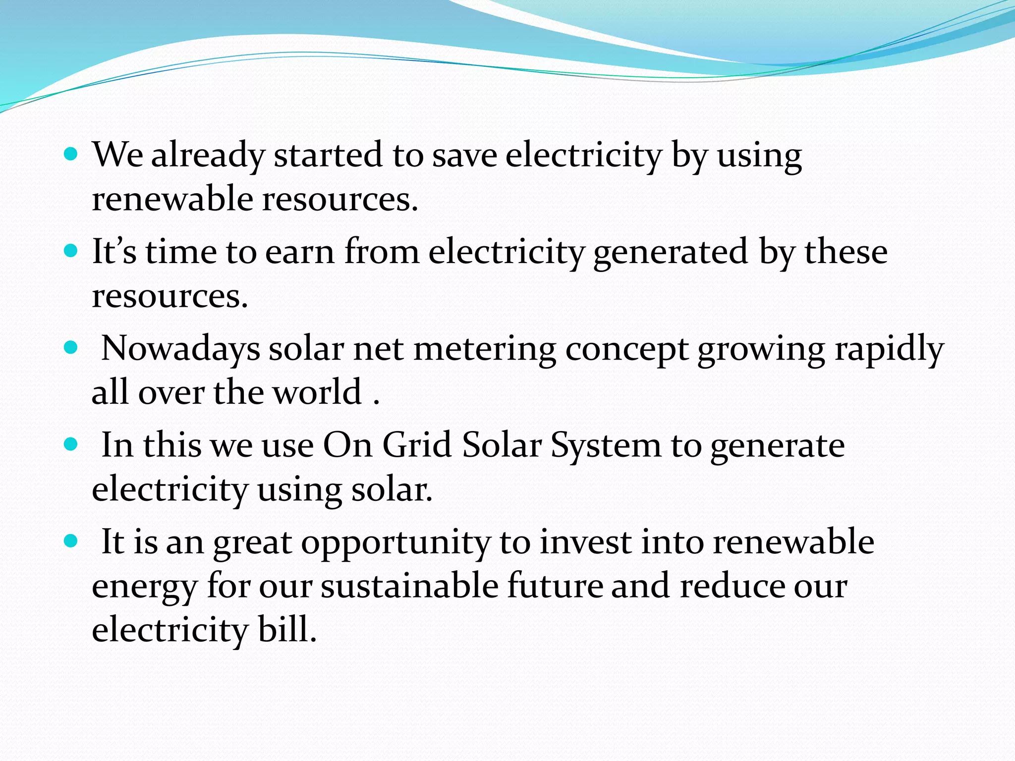 On Grid Solar System to Create your own Electricity | PPTX