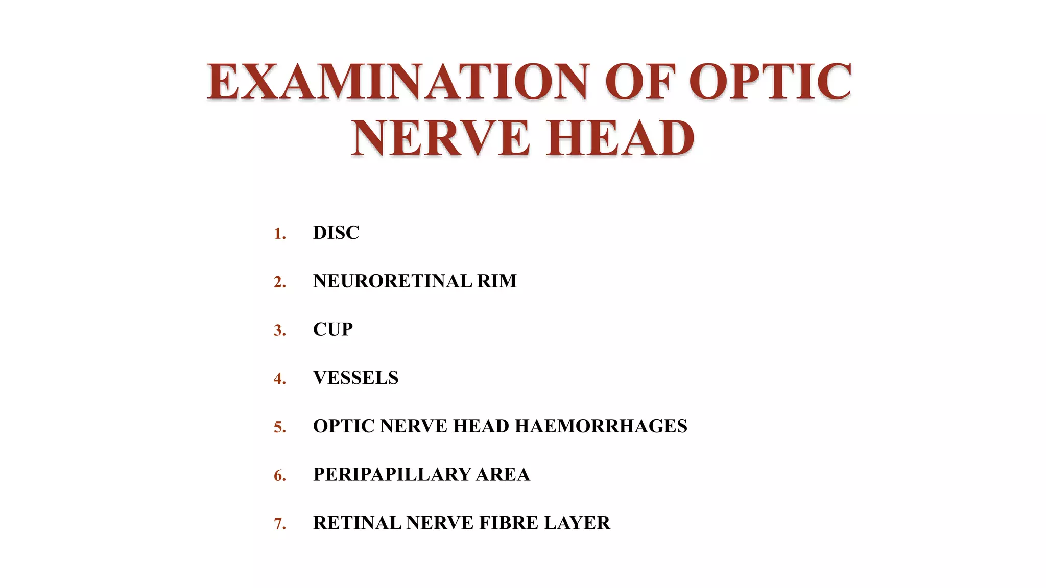 Optic Nerve Head Evaluation.pptx