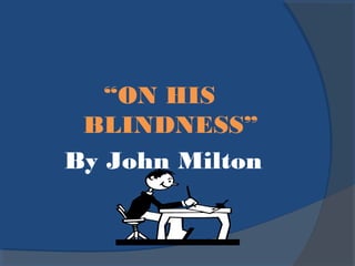 On His Blindness | PPT