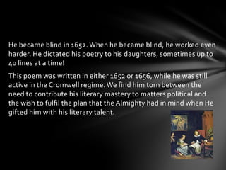 On his Blindness Sonnet 19 by John Milton | PPTX
