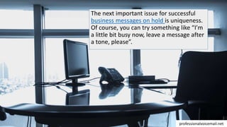 On Hold Magic: on Hold Messages for Business | PPTX