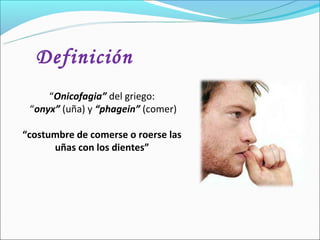 Onicofagia | PPT