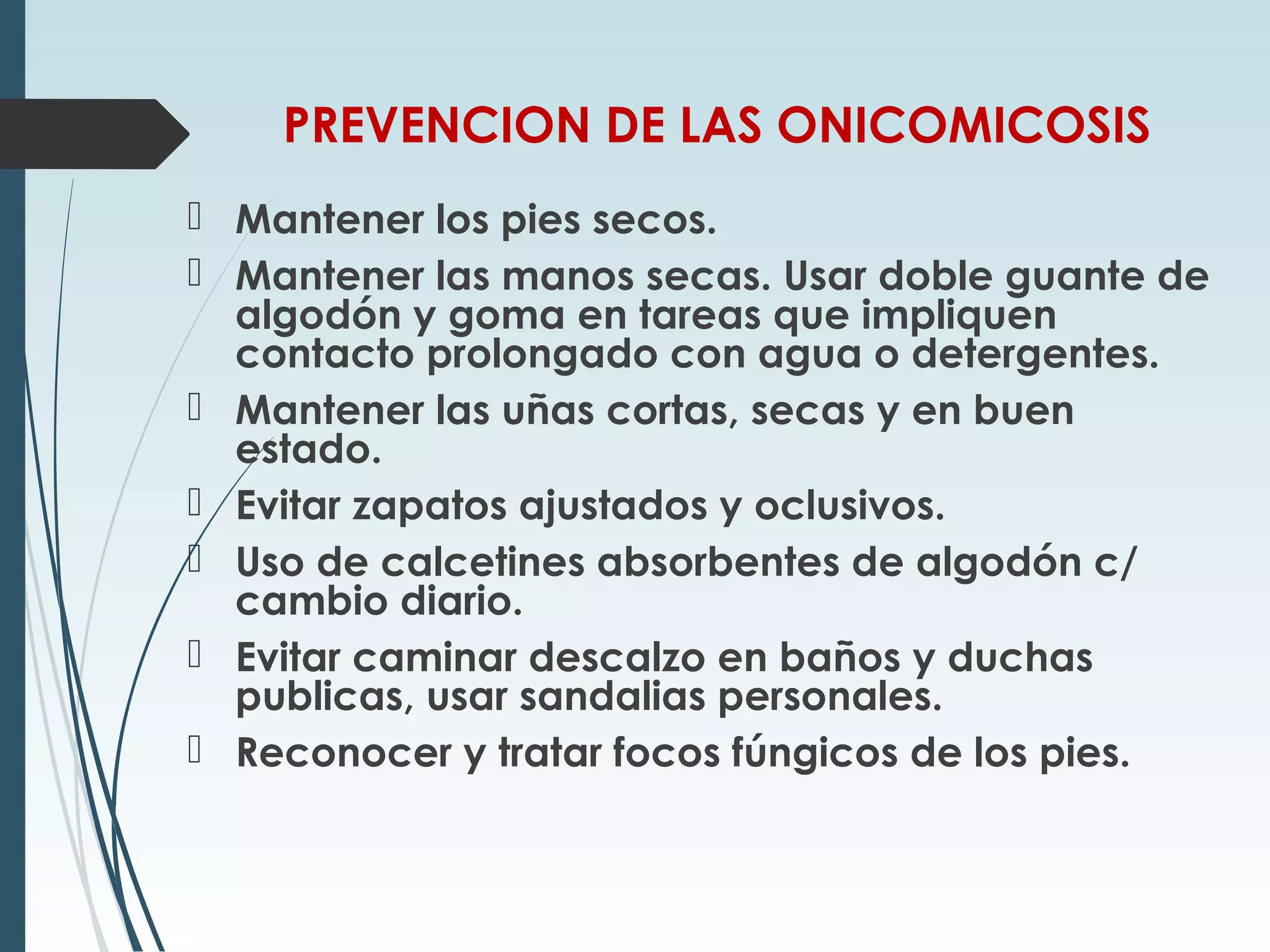 Onicomicosis, tipos, agentes infecciosos, tratamientos. | PPT