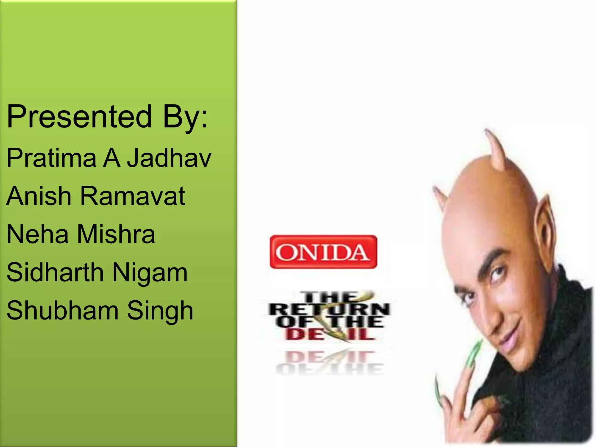 Onida final | PPT