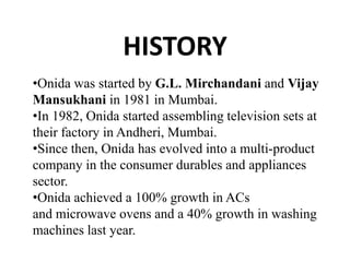 Onida saka ltd final | PPT