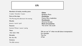 USES OF PREPOSITION OF TIME IN , ON , AT .pptx