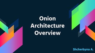Onion architecture overview | PPTX