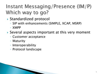 The Potential of Consolidating SIP and XMPP Based Communication for Telecommunication Carrier | PPT