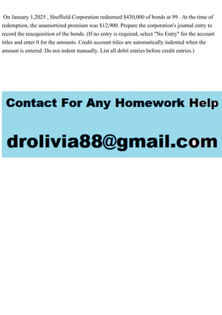 On January 1,2025 , Sheffield Corporation redeemed $430,000 of bond.pdf