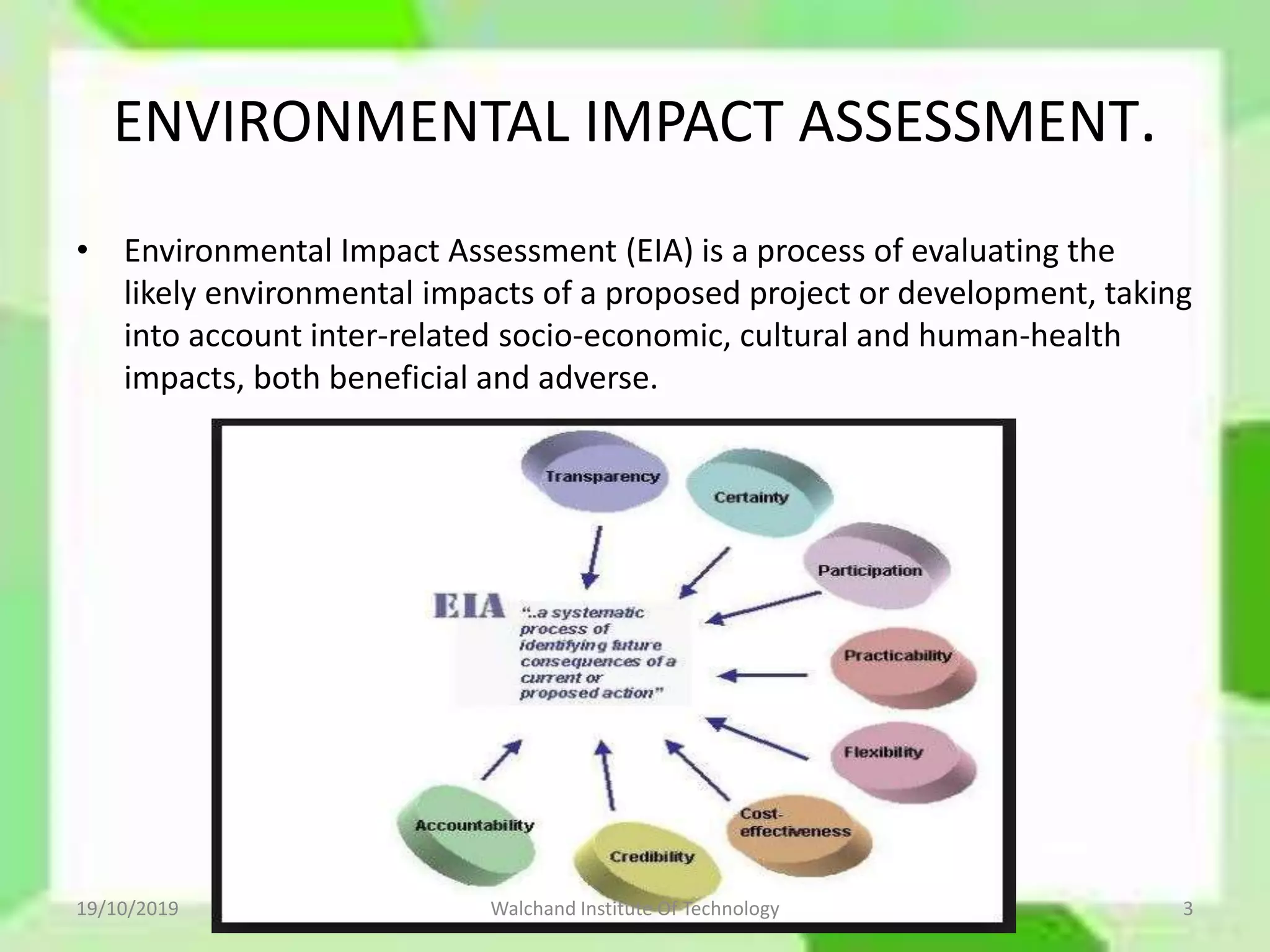 ENVIRONMENTAL IMPACT ASSESSMENT (EIA) . | PPTX