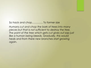 ON KILLING A TREE PPT (1).pptx - for grade 9 | PPTX