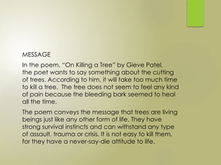 ON KILLING A TREE PPT (1).pptx - for grade 9 | PPTX
