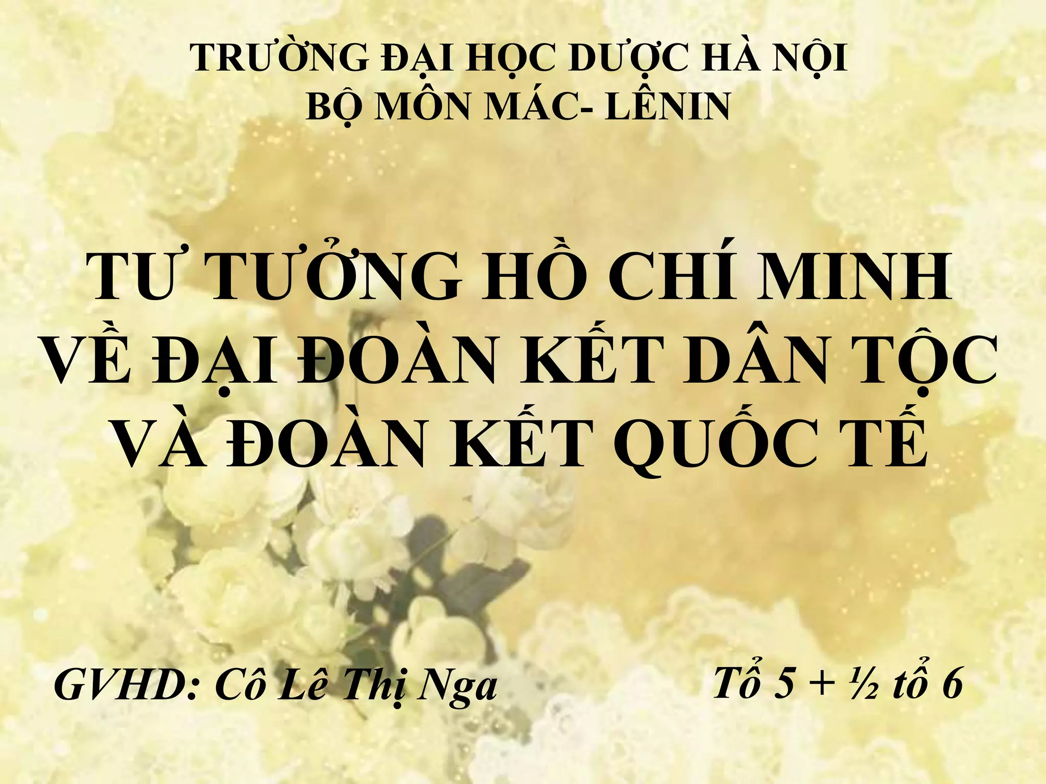 tư tưởng hồ chí minh về đại đoàn kết dân tộc và đoàn kết quốc tế | PPT